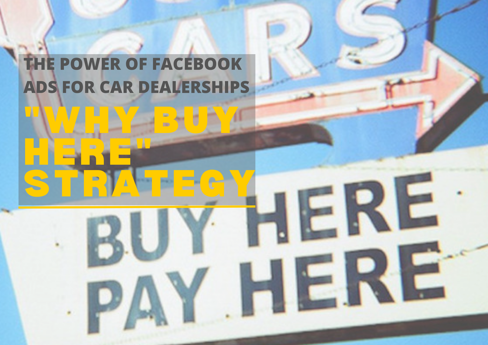 "Ready to Buy" Strategy in Facebook Ads for Car Dealerships